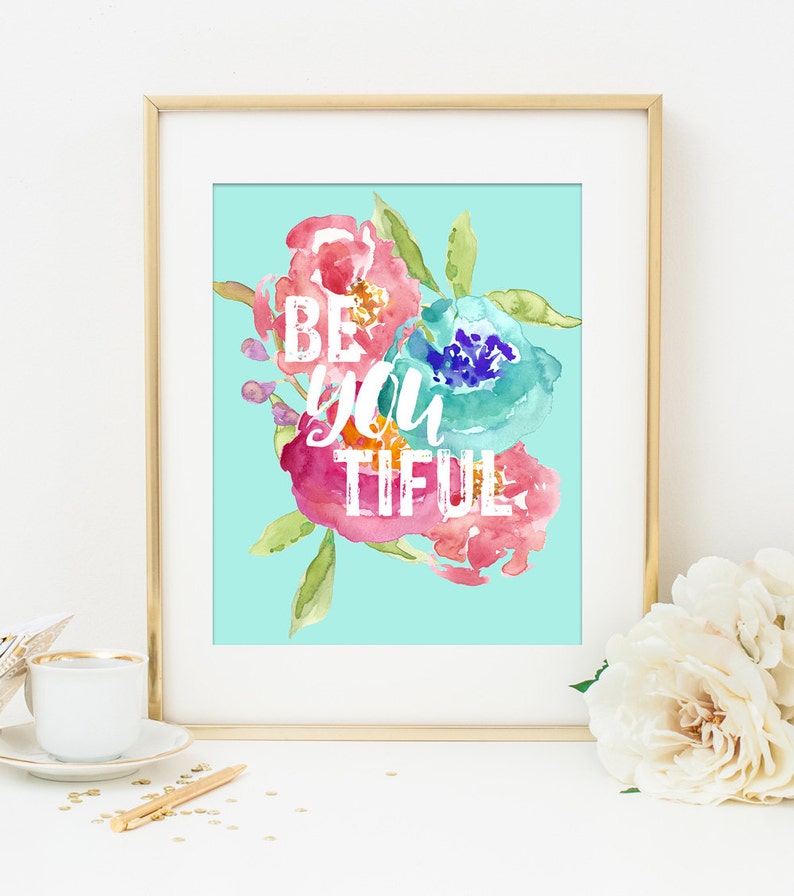 Beautiful Art Print Be You Tiful Inspirational Quote Art | Etsy