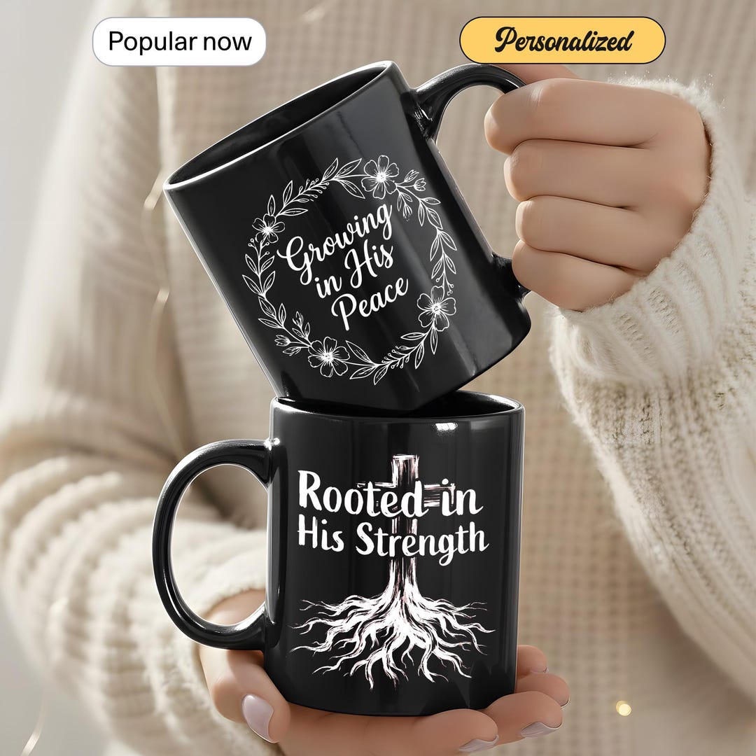 Faith Based Couple Mug Set, Rooted in His Strength and Growing in His ...