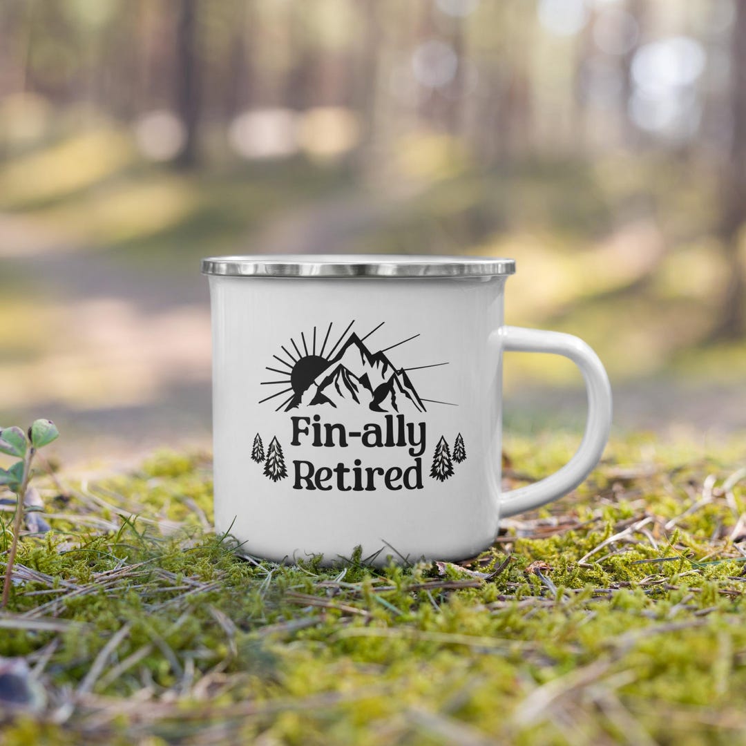 Fin-ally Retired Enamel Camp Mug – Retirement Gift - Etsy