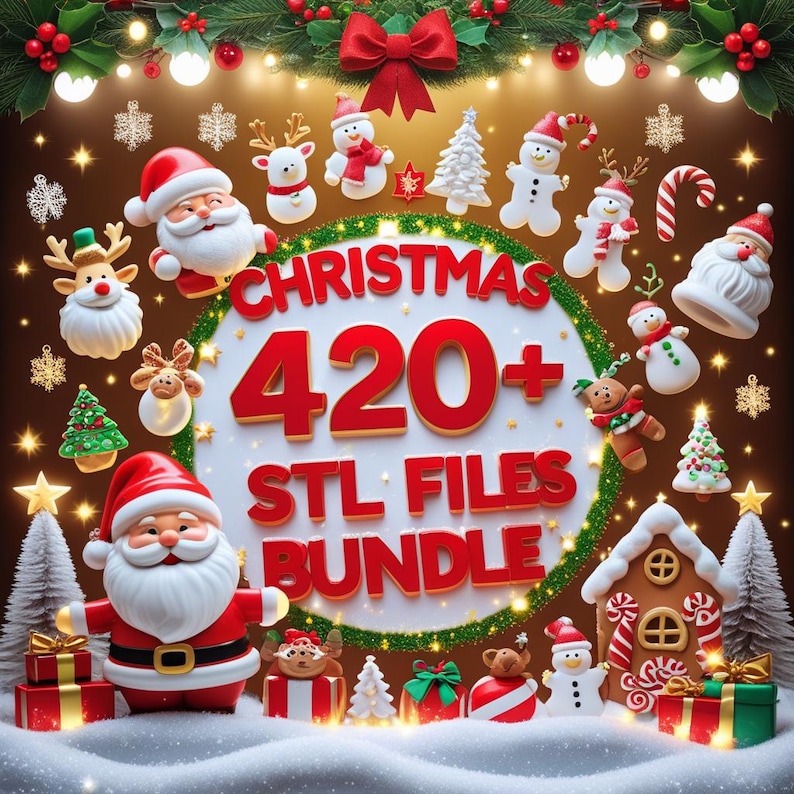 Christmas 420+ STL Bundle | 3D Print Files | Holiday Models Pack ...