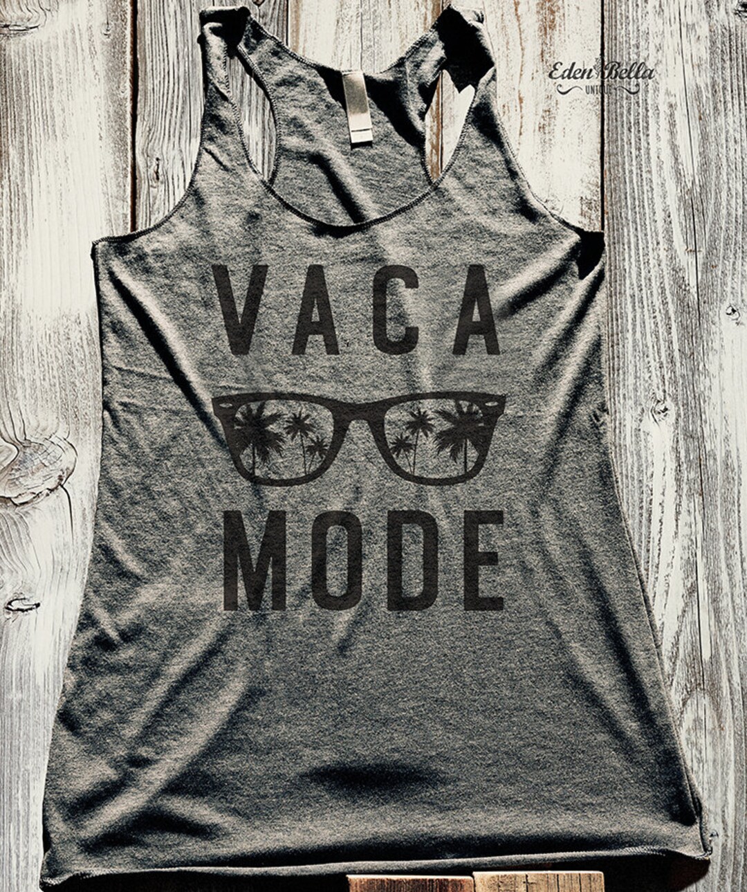 VACA Mode - Vacay Shirt - Fitness Tank Tops - Active Wear - Choose ...