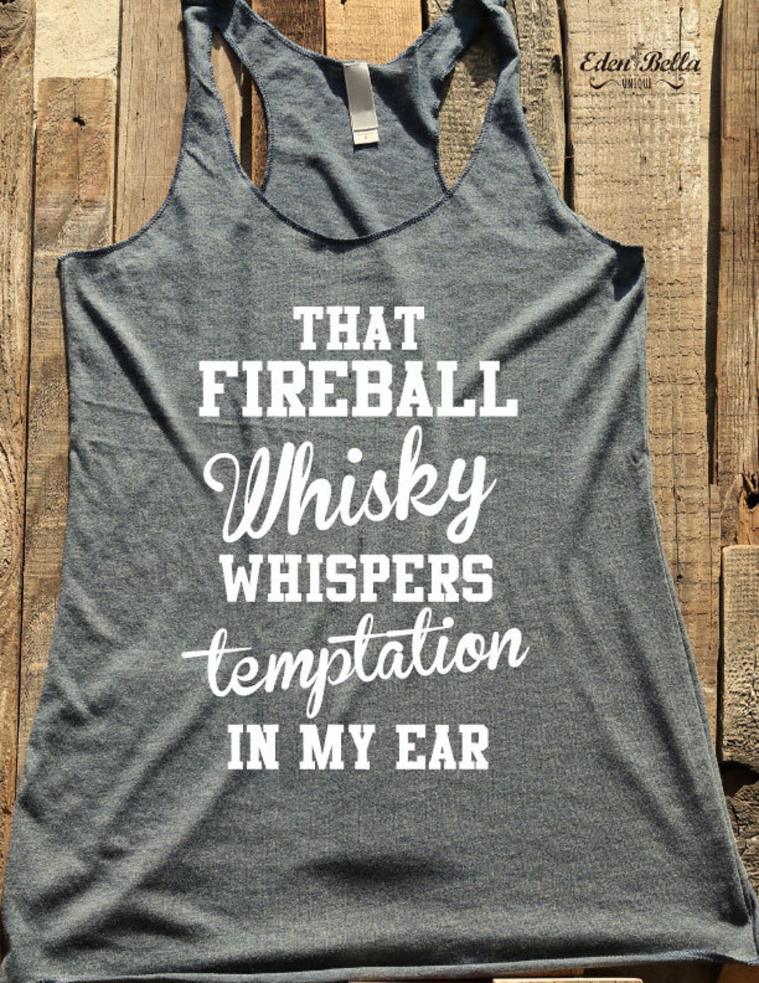 That Fireball Whisky Whispers Temptation in My Ear Fun Shirt - Etsy