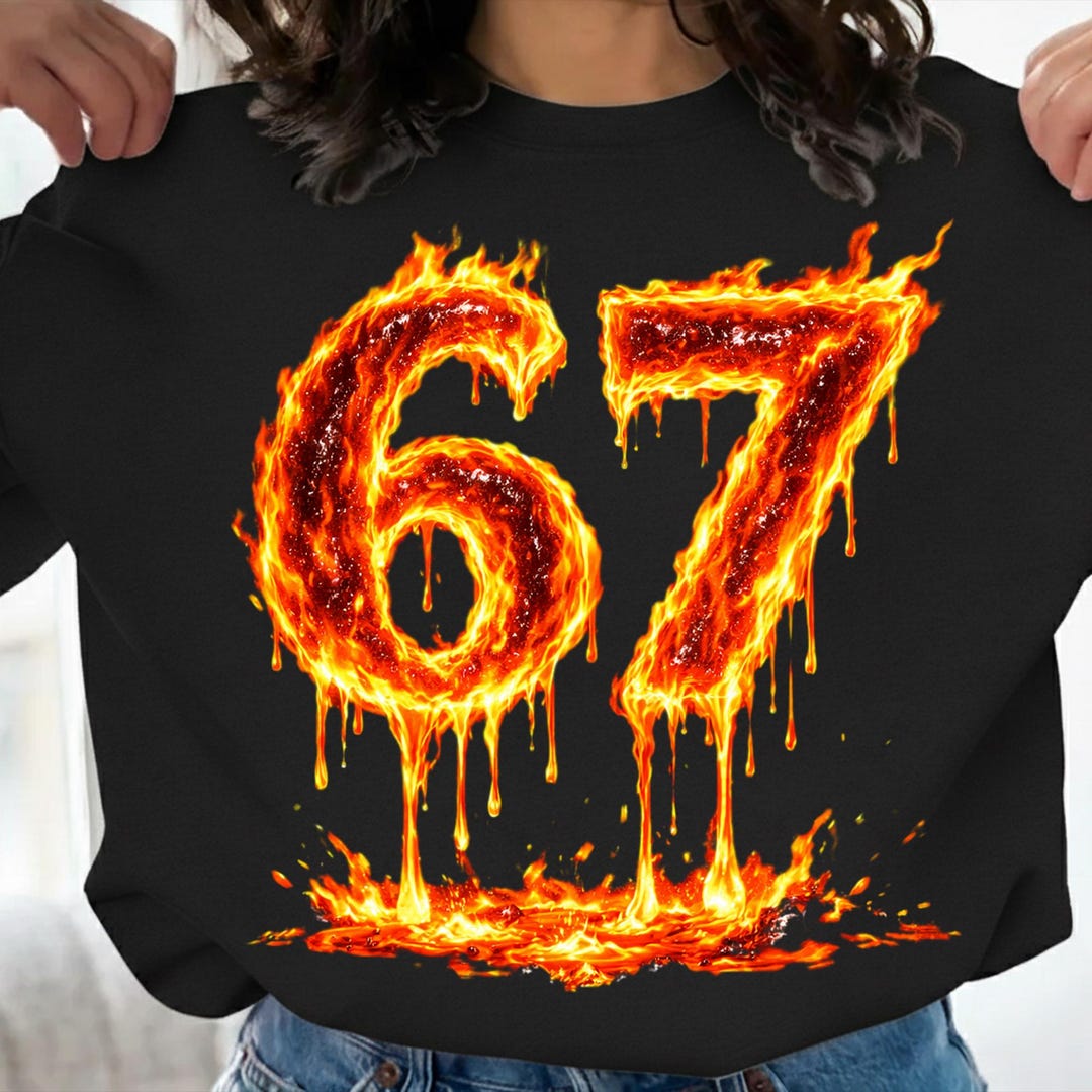 67 Fire Lava PNG | Gen Alpha Slang Drip (digital Download) - Etsy
