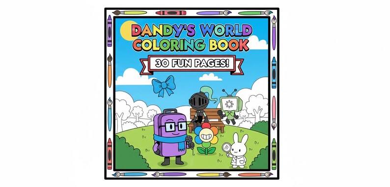Dandy's World Coloring Book: 30 Printable Video Game Character Pages ...