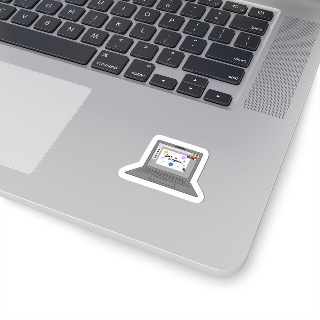 Work in Progress Laptop Sticker | Kiss-cut Sticker, Planner Decor - Etsy