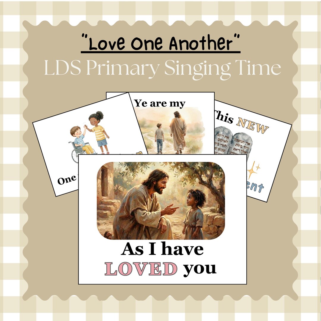 Love One Another Printable Flipchart for LDS Singing Time | Primary ...