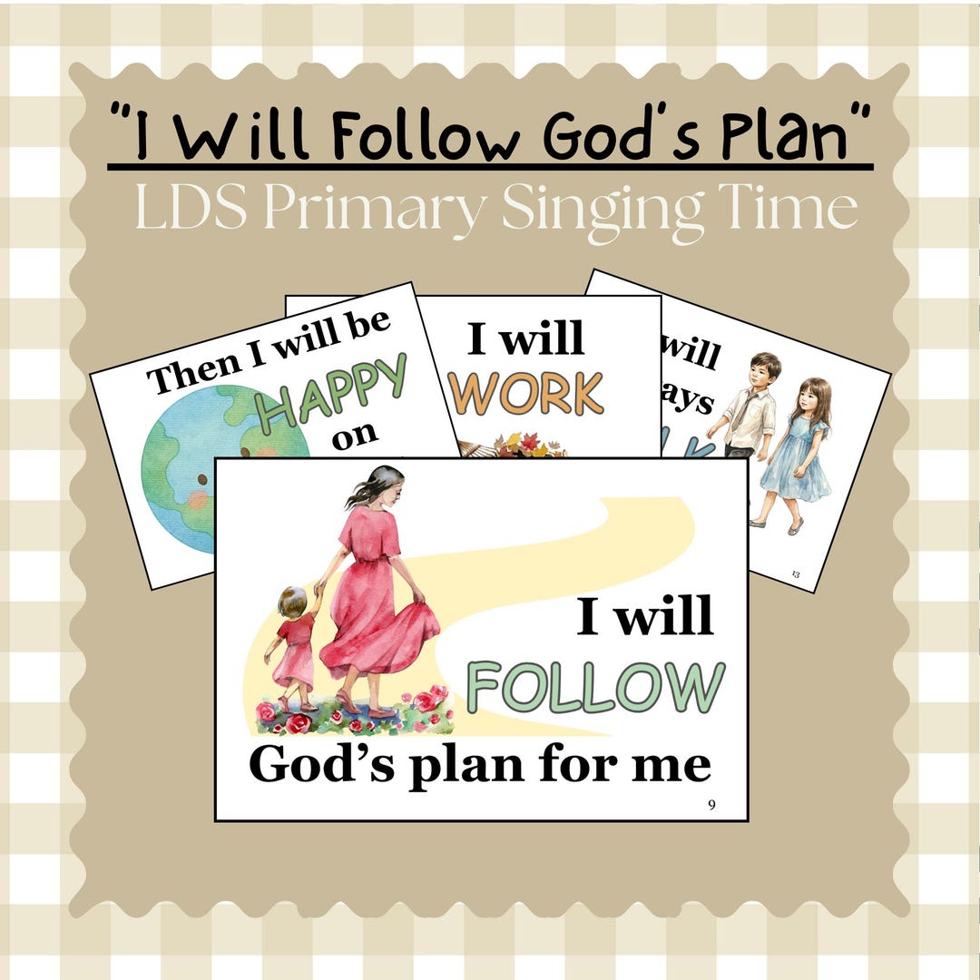 I Will Follow God's Plan Printable Flipchart for LDS Singing Time ...