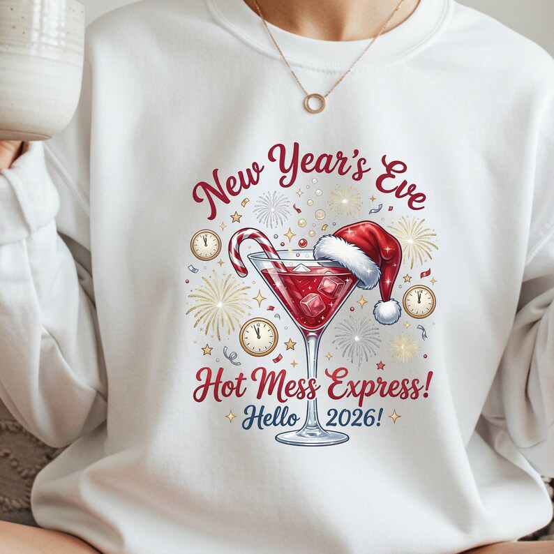 Funny New Year 2026 Png, Hot Mess Express Sublimation, Hello 2026 Shirt ...