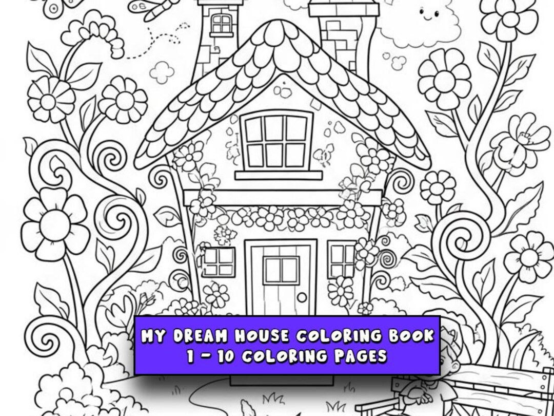 My Dream House : 35 Printable Coloring Pages Bundle for Kids – Coloring ...