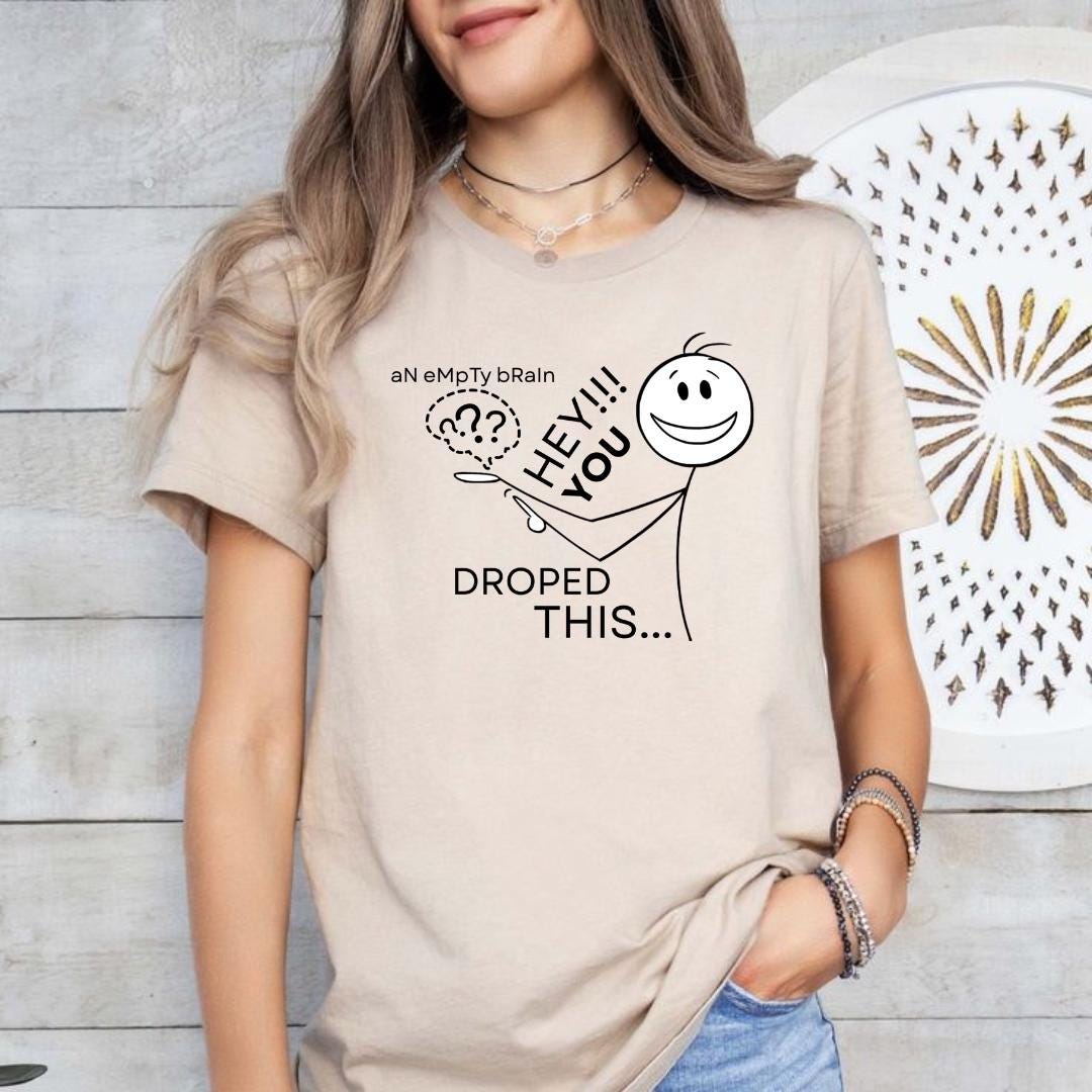 Hey You Dropped This Svg, Brain Svg, Sarcastic Svg, Funny Svg, Svg for ...