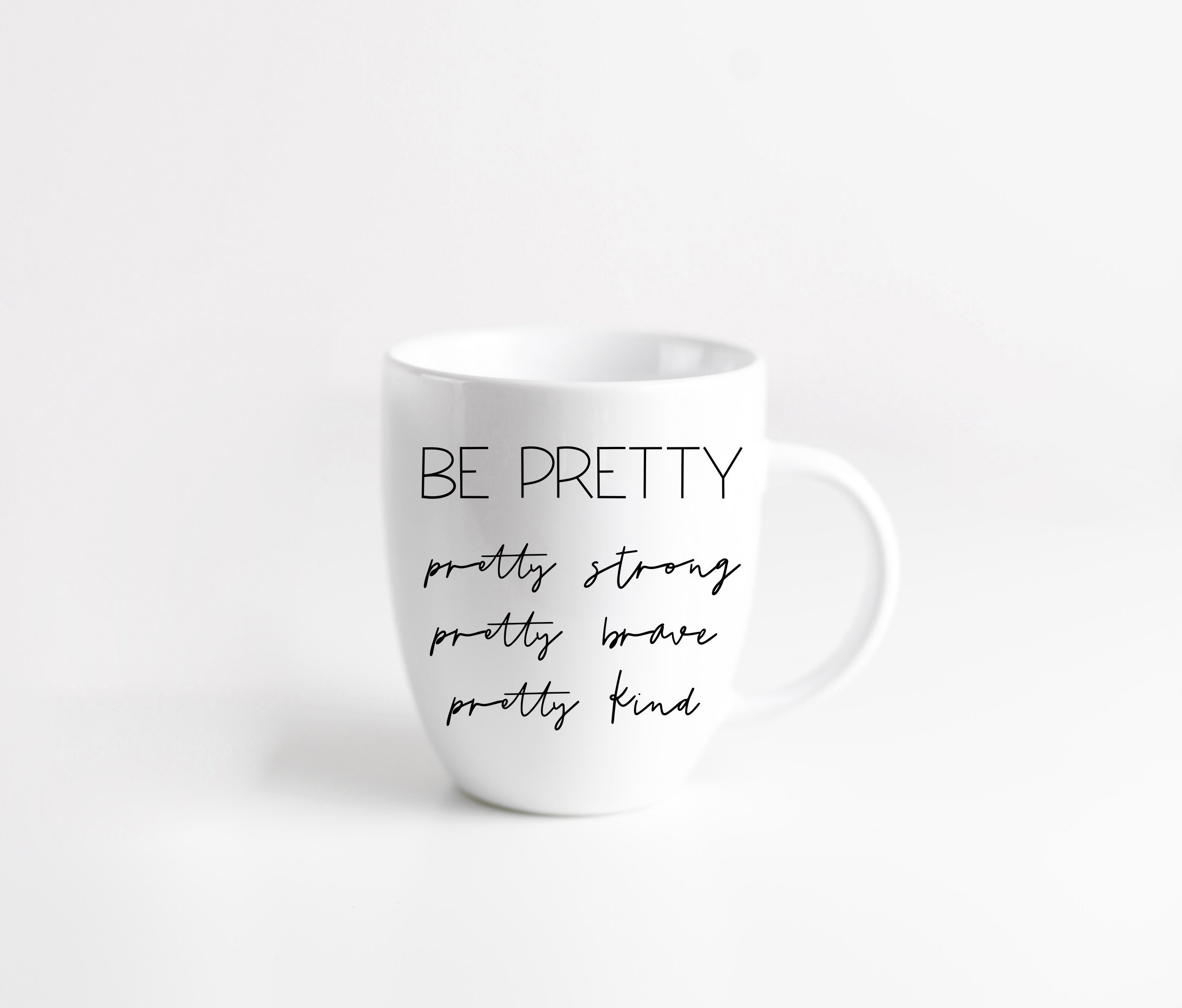 Be Pretty Brave Strong Kind SVG, Positive Affirmations (digital ...