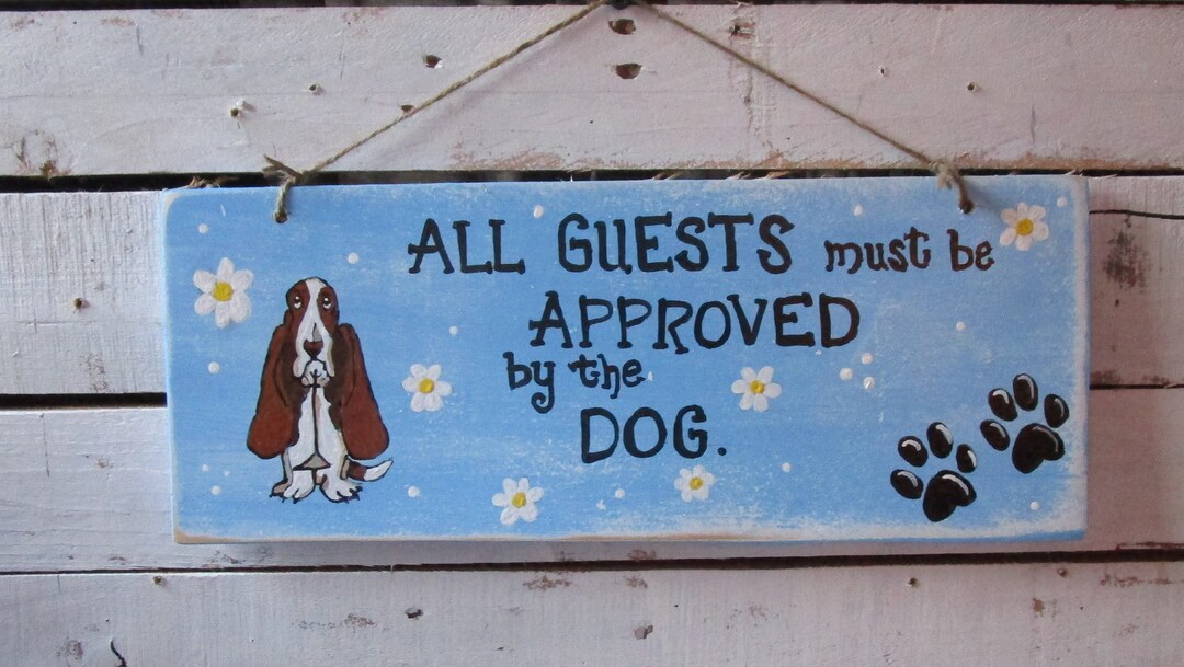 Hand Painted Dog Welcome Sign: Guests Approved by the Dog - Etsy