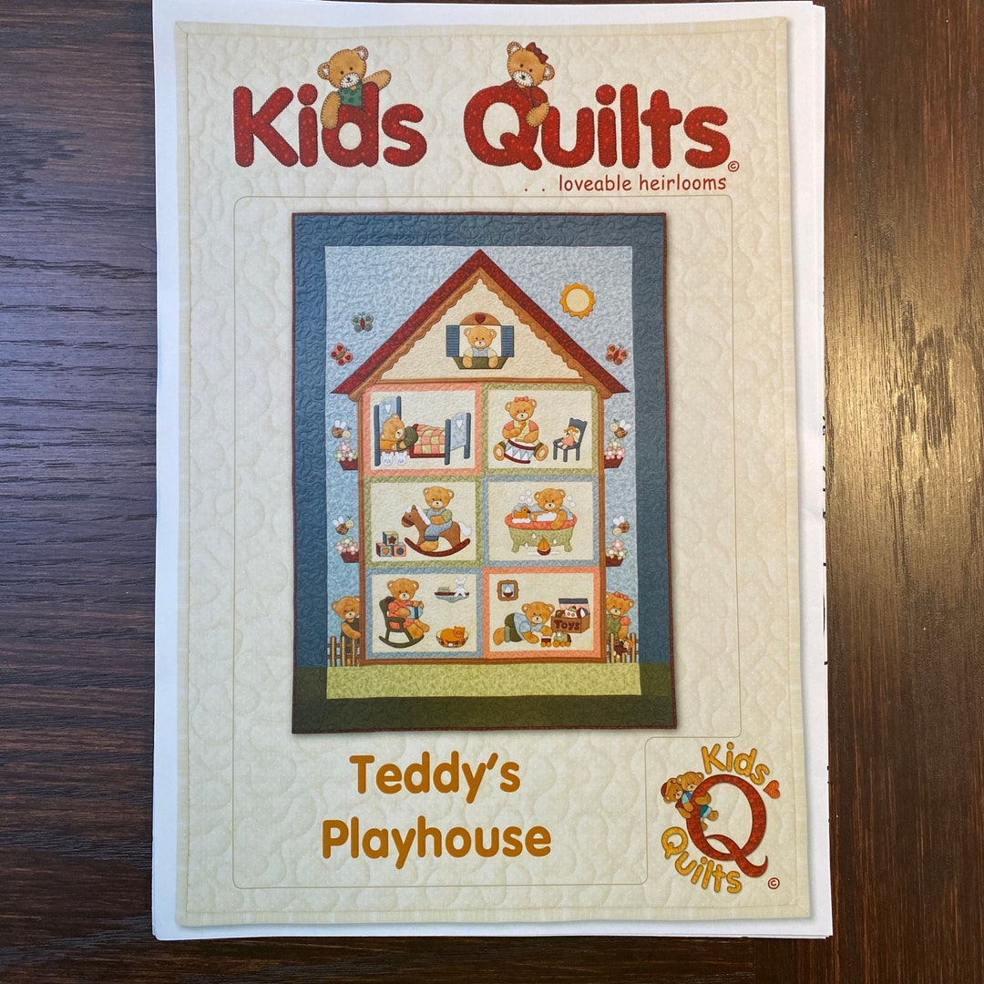 Teddy's Playhouse Quilt Pattern by Kids Quilts. Inc. - Etsy