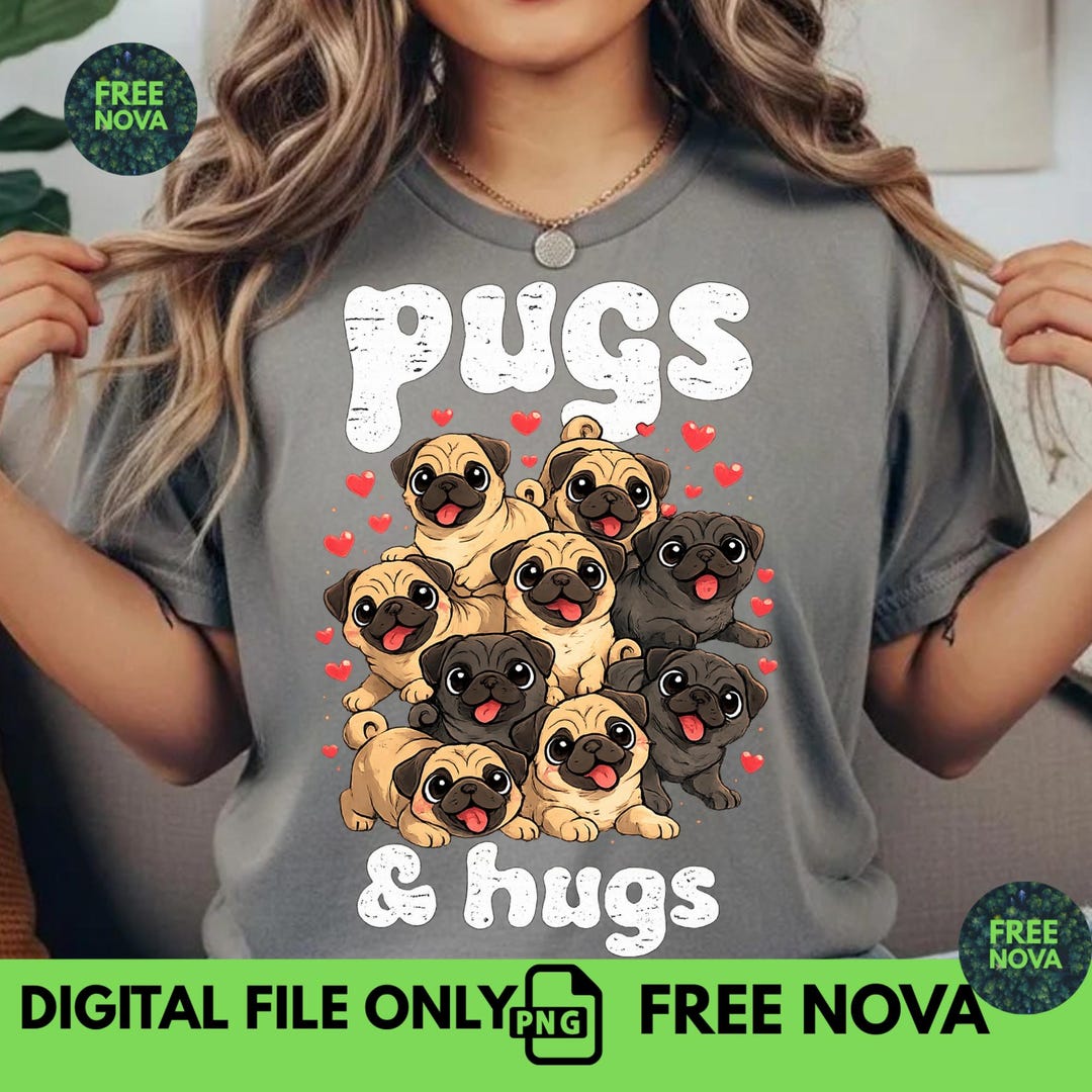 Valentines Day Pugs & Hugs Cute Puppy PNG, Pug Love PNG, Pet Lover ...