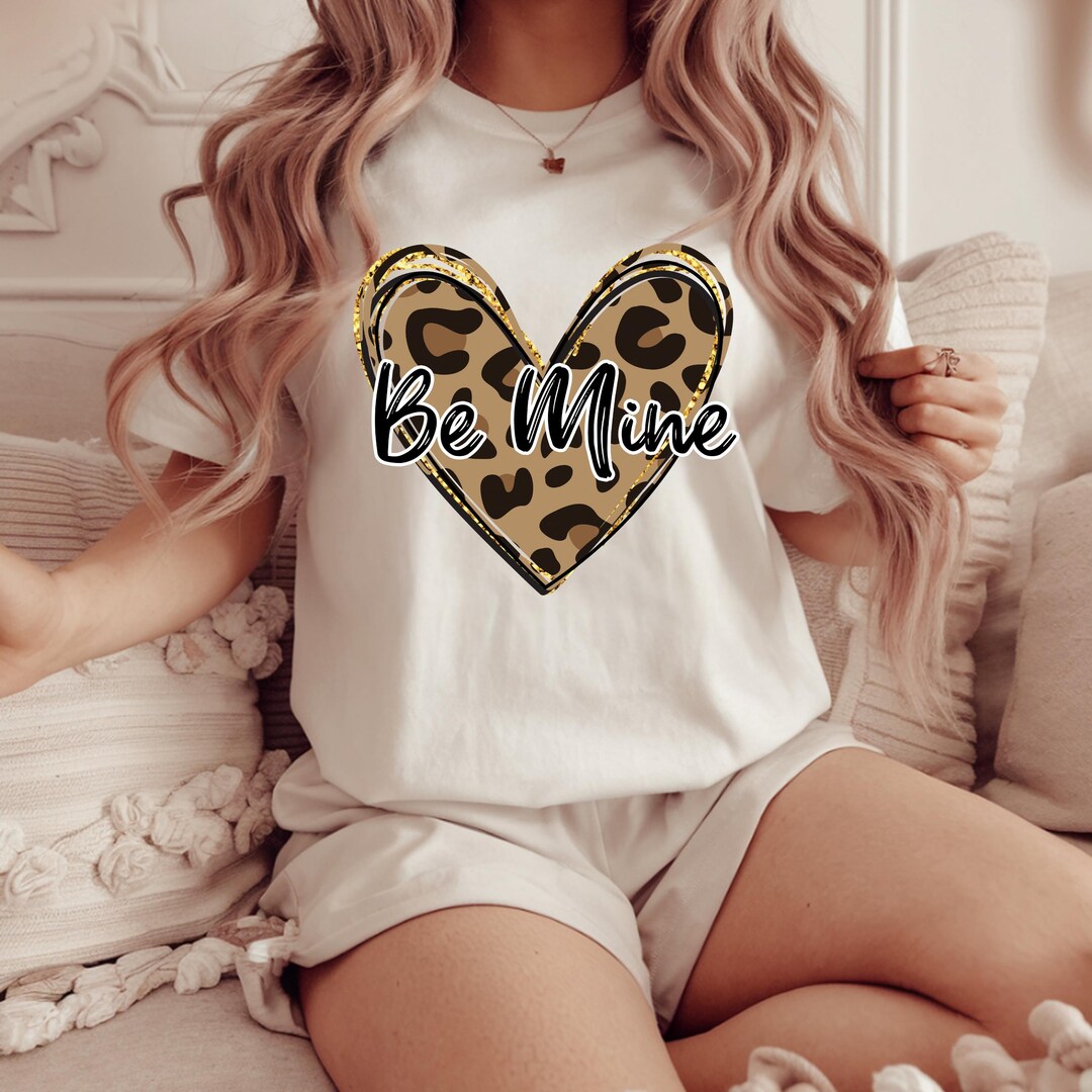 Comfort Colors® Leopard Heart Shirt, Be Mine Valentines Shirts ...