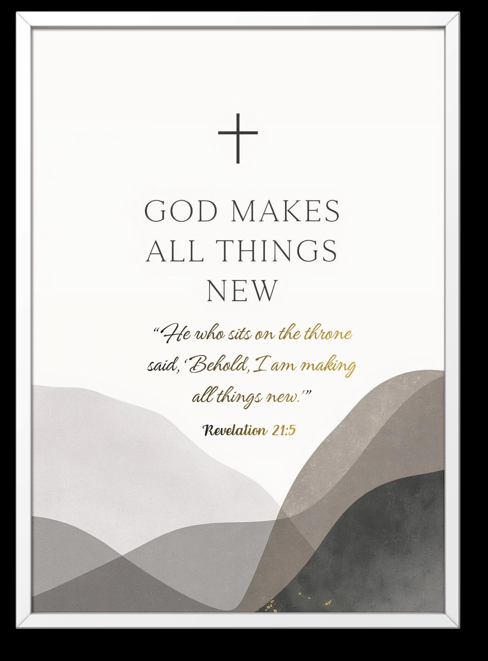 God Makes All Things New Wall Art | New Year Christian Printable ...