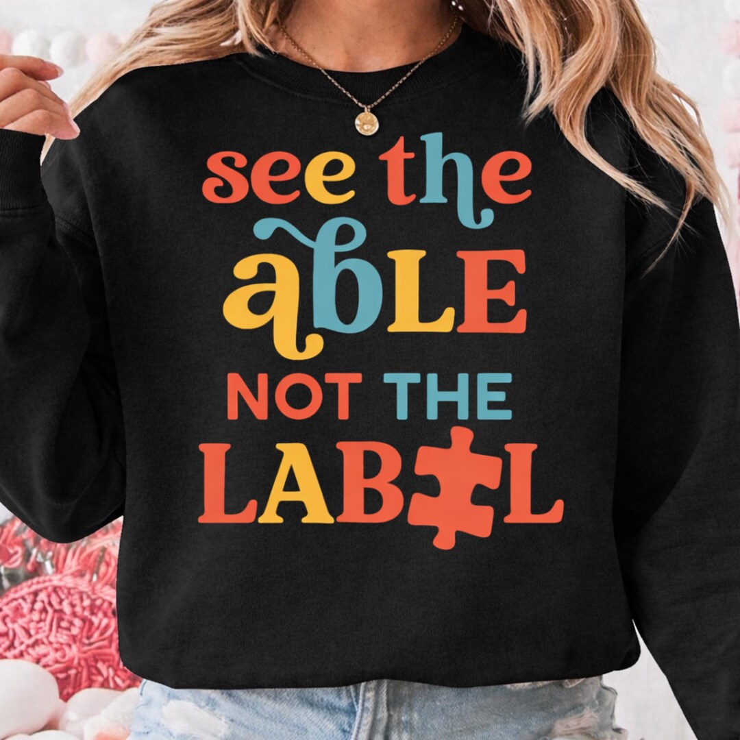 See the Able Not the Label PNG, Autism Awareness Sublimation Design ...