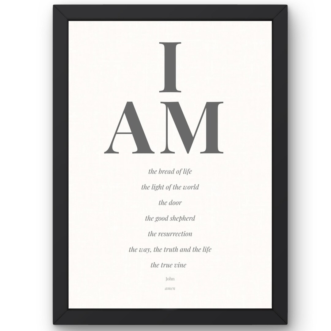 I AM — Sacred Scripture Print - Etsy