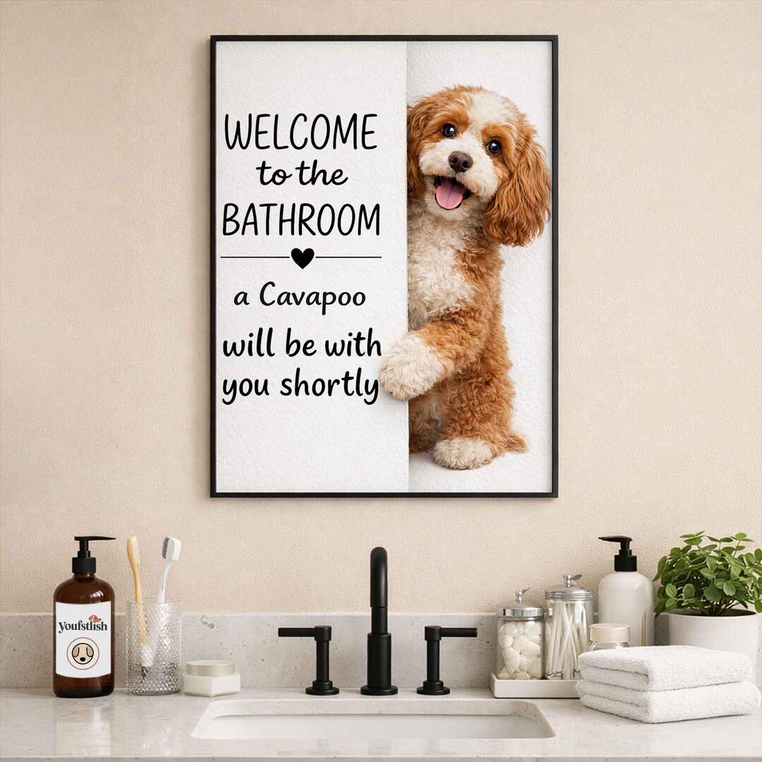 Cavapoo Bathroom Wall Art | Welcome to the Bathroom Print | dog lovers ...