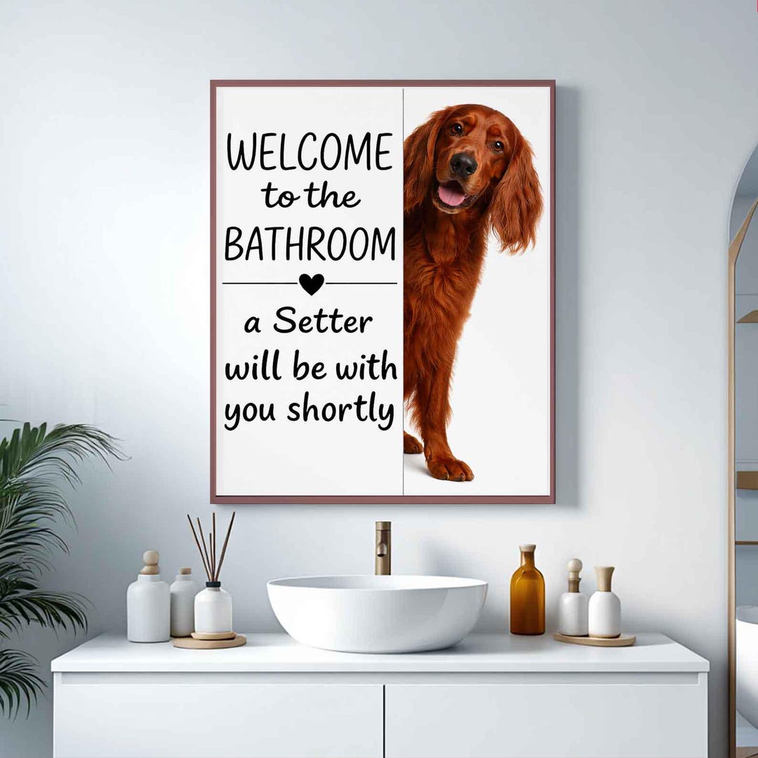 Irish Setter Bathroom Wall Art | Welcome to the Bathroom Print | dog ...