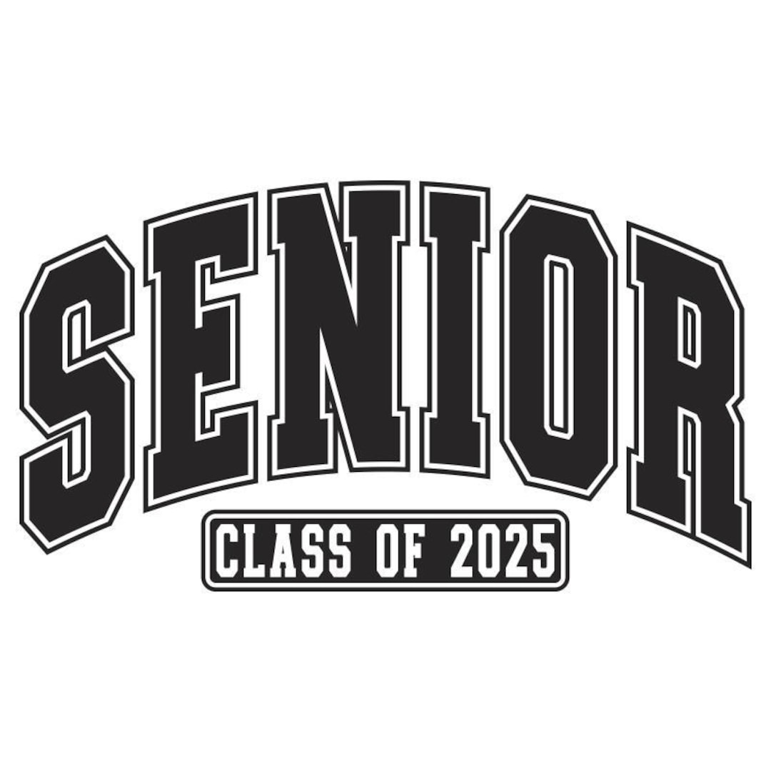 Senior Class of 2025 DTF Transfer - Collegiate Bold Design - Iron on ...