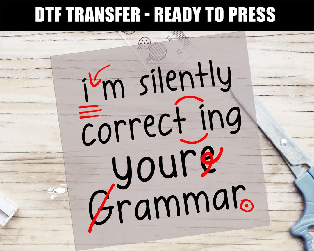 English Teacher DTF Transfer – Humorous Grammar Correction Design - Etsy