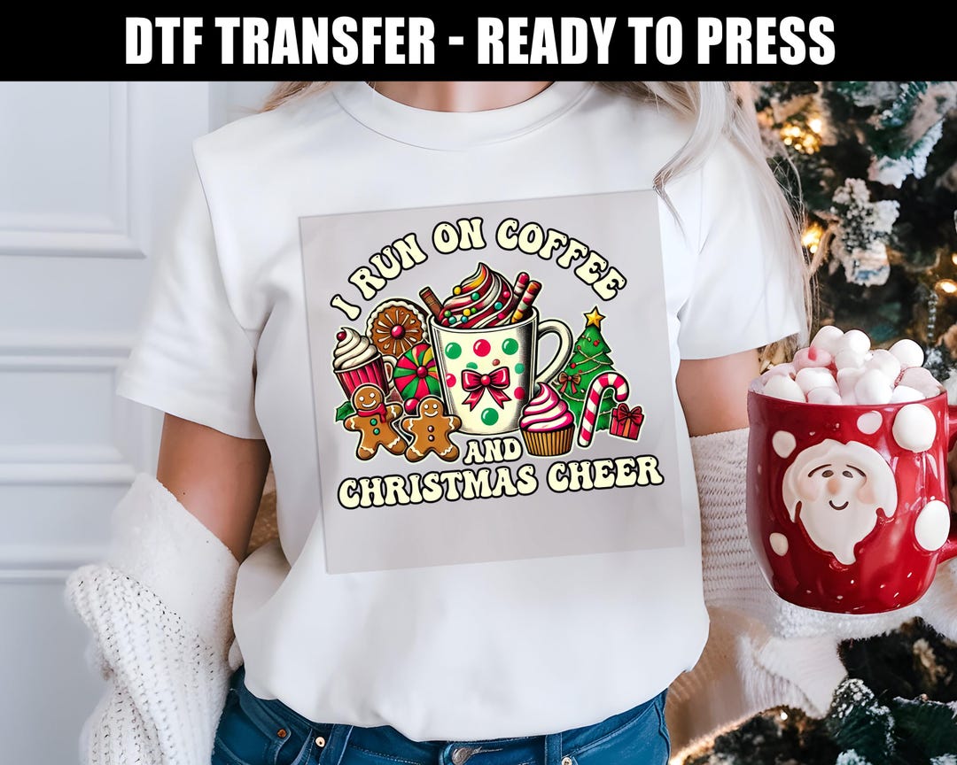 Coffee and Christmas Cheer DTF Transfer – Create Festive and Fun ...