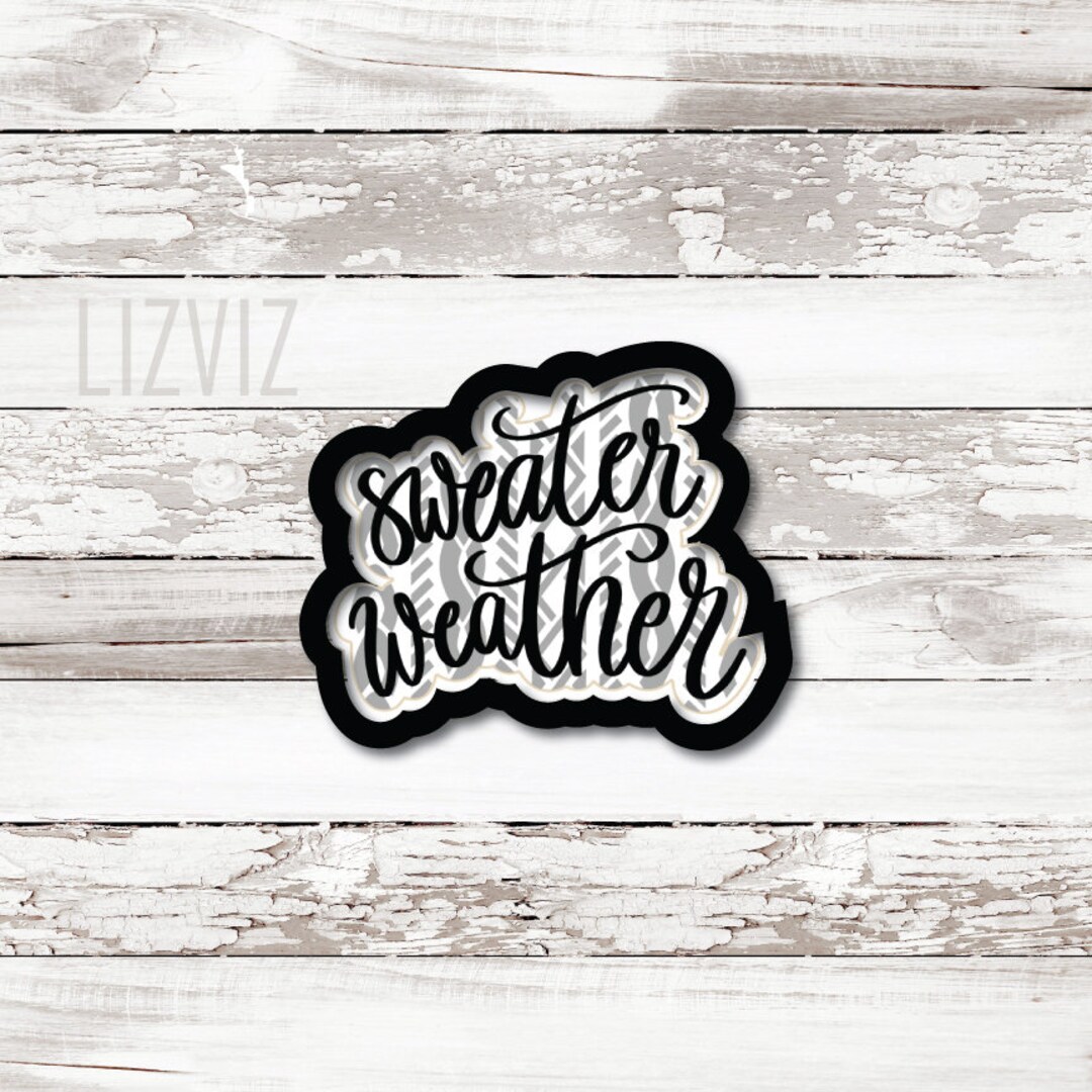 Sweater Weather Cookie Cutter: Christmas PLA Cutter - Etsy