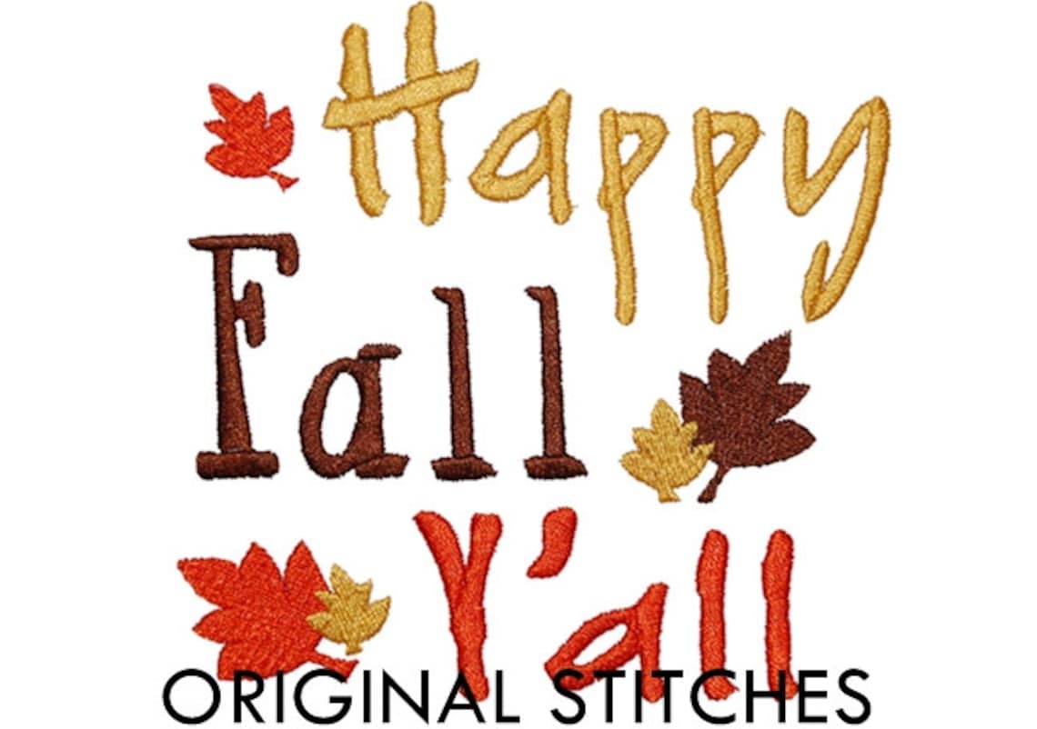Happy Fall Y'all Embroidery Digitized Digital Design File - Etsy