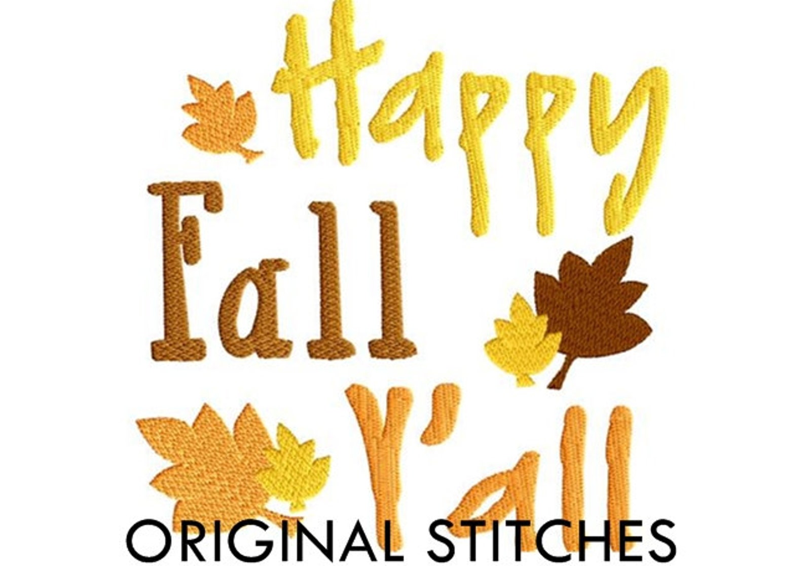 Happy Fall Y'all Embroidery Digitized Digital Design File - Etsy