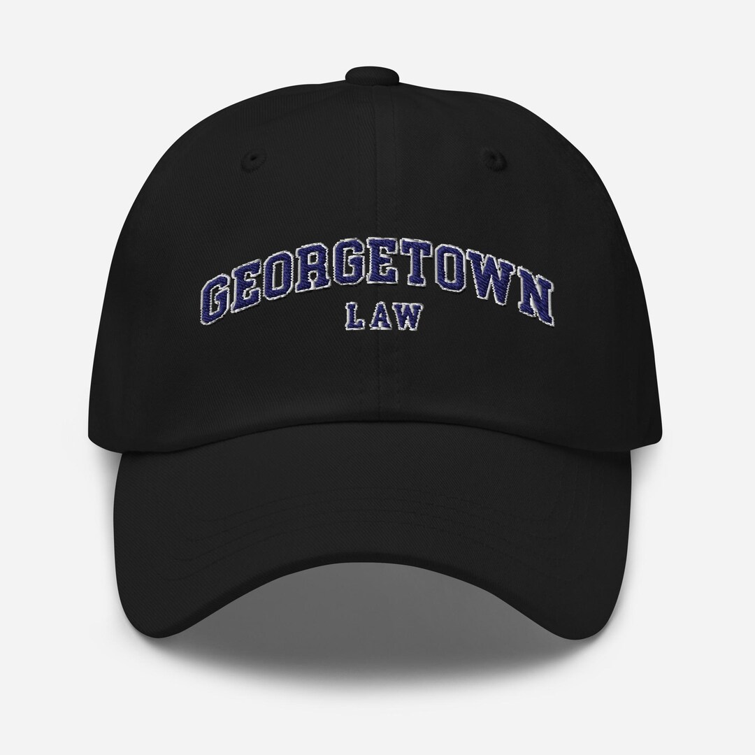 Georgetown Law School Hat – Embroidered Vintage Dad Cap, Adjustable ...