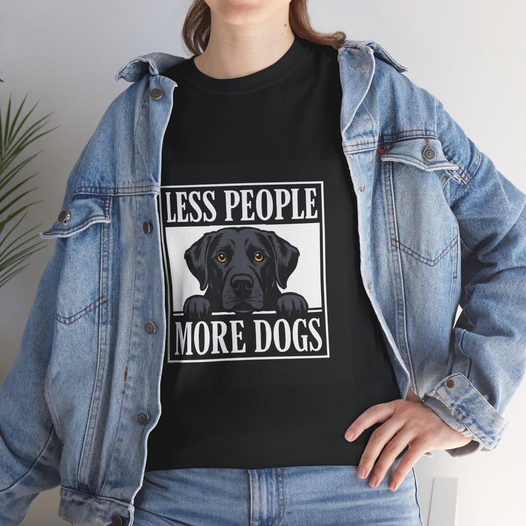 Less People More Dogs T-shirt | Black Labrador Graphic Tee - Etsy