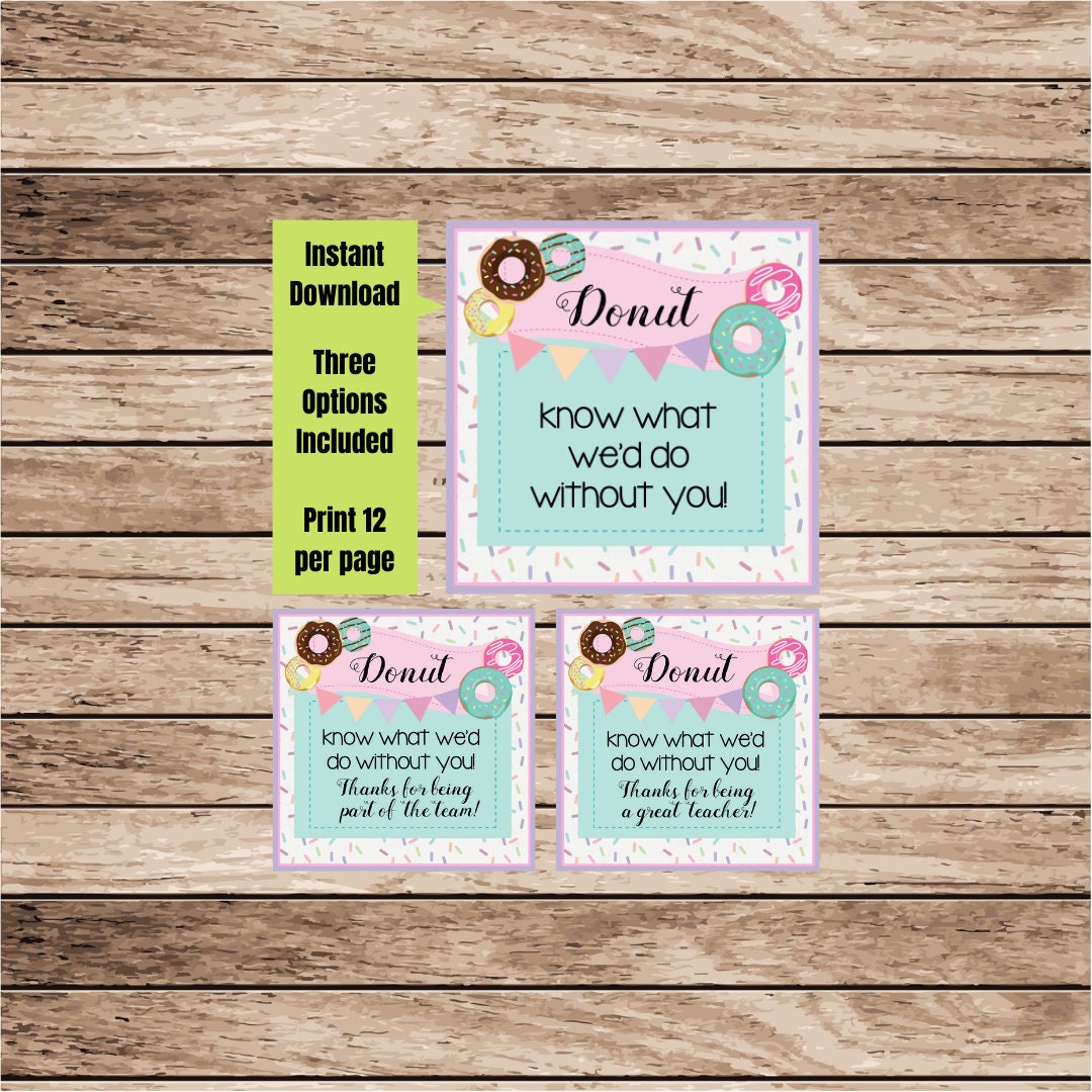 Donut Know What We'd Do Without You! Donut Thank You Tags Perfect for ...