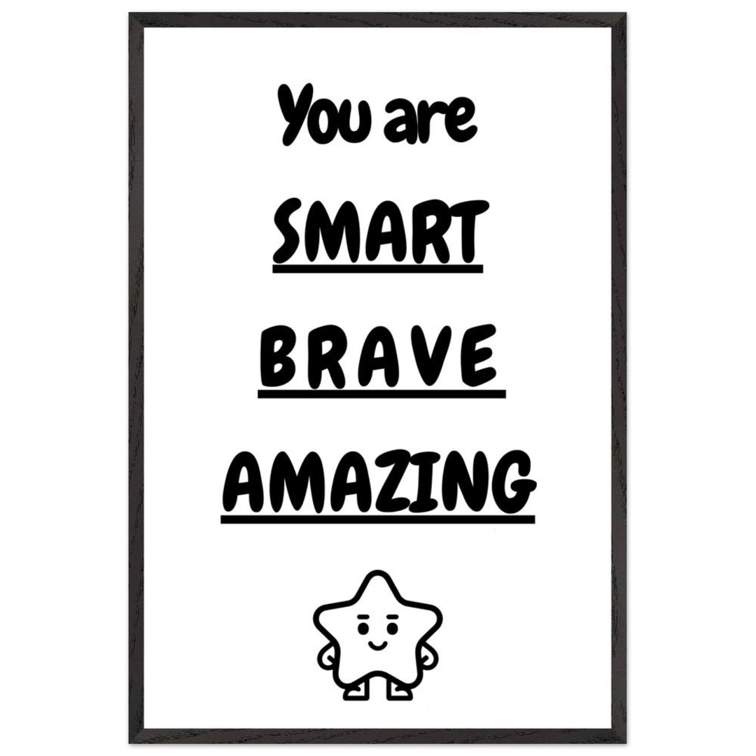 You Are Smart, Brave, Amazing | Kids Motivational Poster | Positive ...