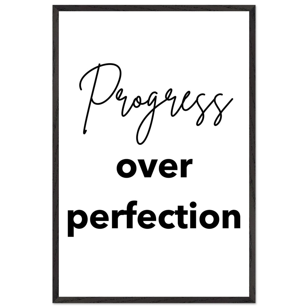 Progress Over Perfection Premium Poster | Motivational Wall Art ...