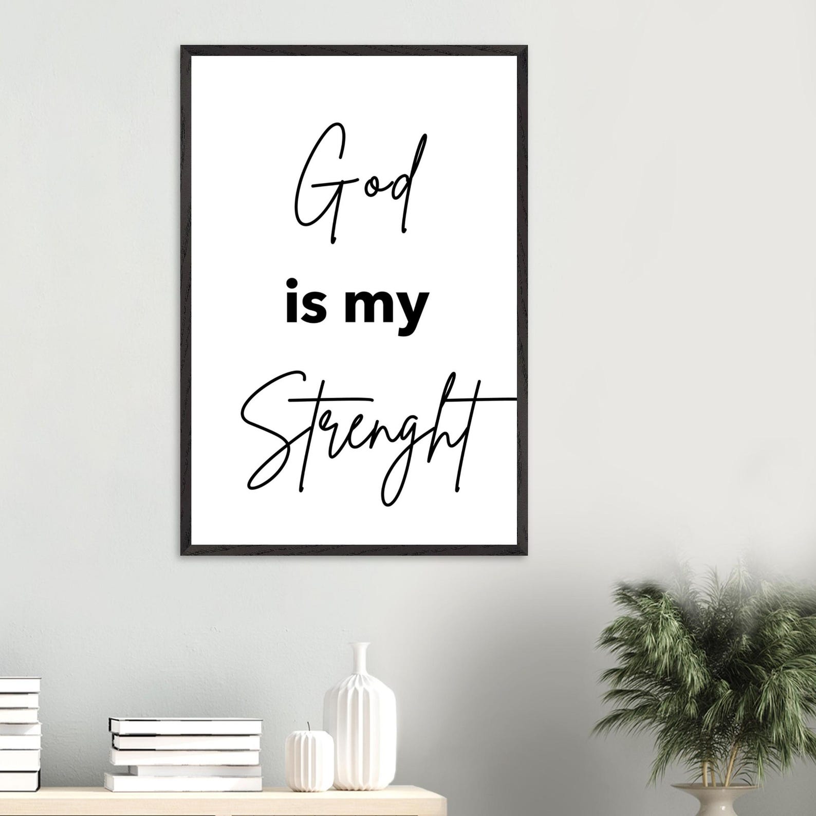 God is My Strength Poster | Christian Wall Art | Bible Verse Printable ...