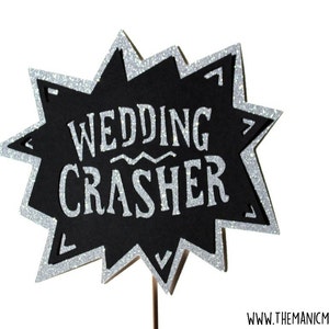 Photo Booth Props ~ Wedding Crasher Sign ~ You Choose Glitter Color - Etsy