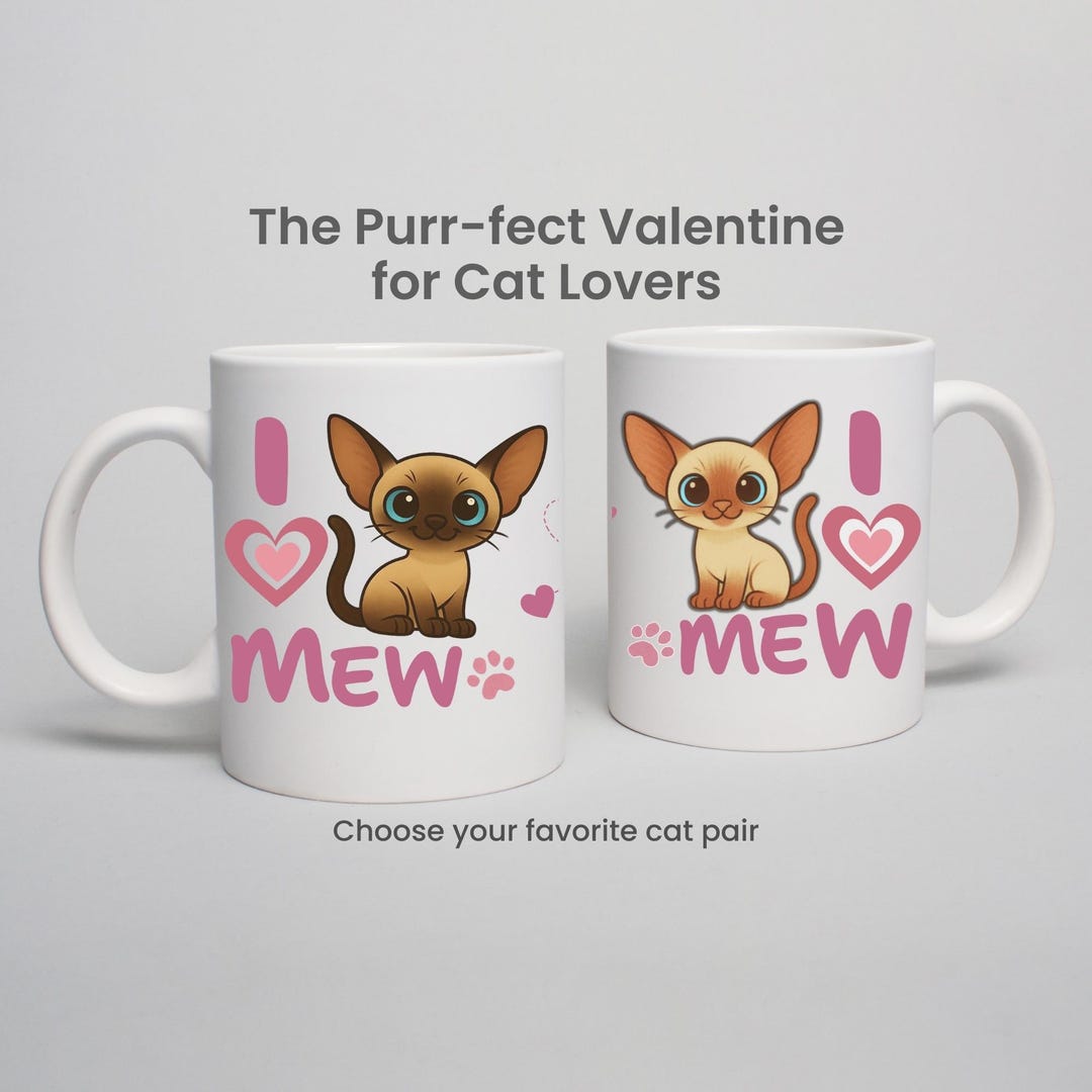 Valentine’s Day Cat Mug – I Love Mew – Choose Your Favorite Siamese ...