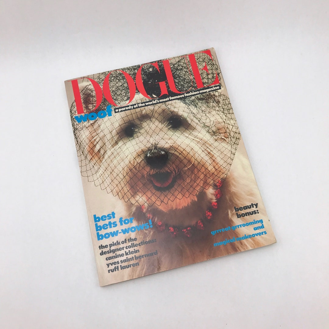 Vintage Dogue, Vogue Magazine Parody, Fashion Magazine for Dogs, 1986 ...