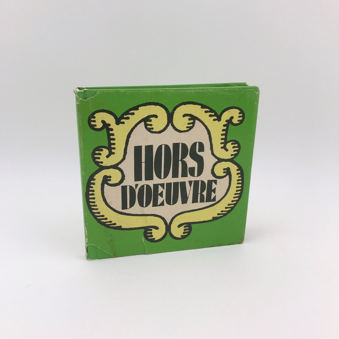 Vintage Hors D'oeuvre Book, Hardback With Dust Jacket, Judith Dutton ...