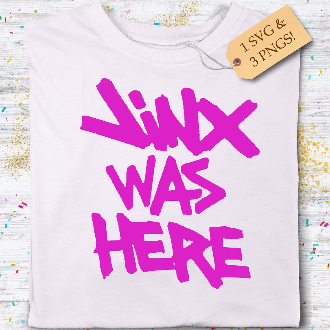 Jinx Was Here Graffiti Symbol SVG AND PNG (digital Download) - Etsy