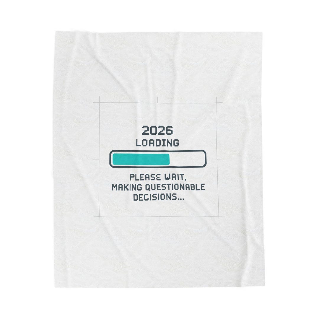 2026 Loading Progress Bar Blanket | Funny New Year Humor, Making ...