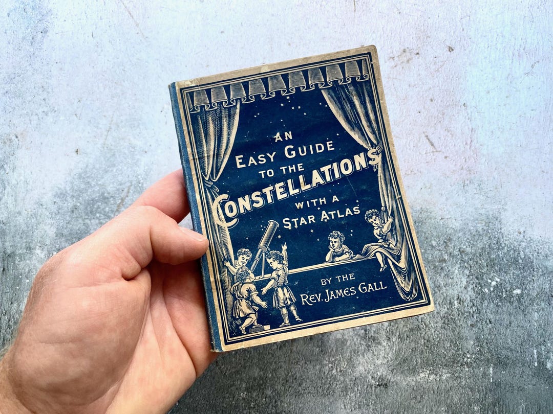 An Easy Guide to the Constellations With a Star Atlas by Rev James Gall ...