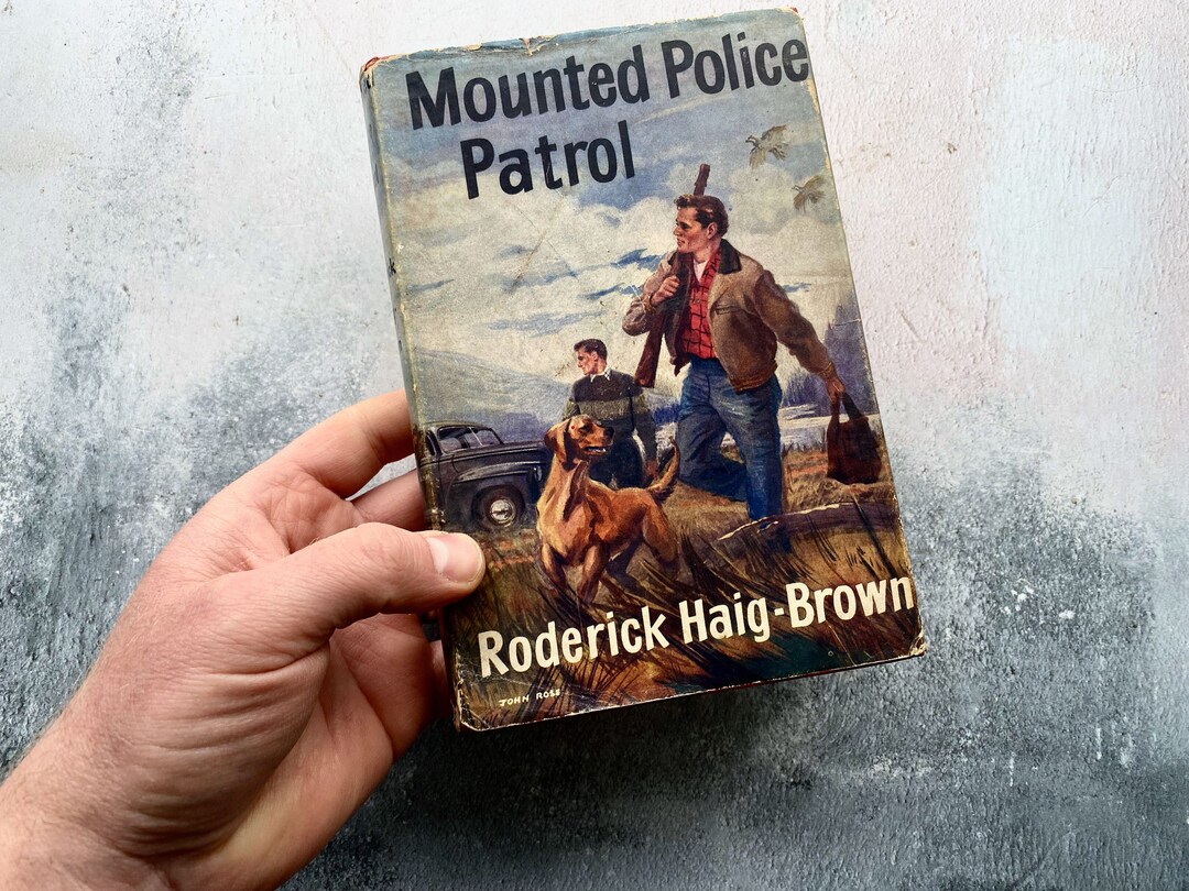 Mounted Police Patrol by Roderick Haig-brown 1965 Hardback Book - Etsy