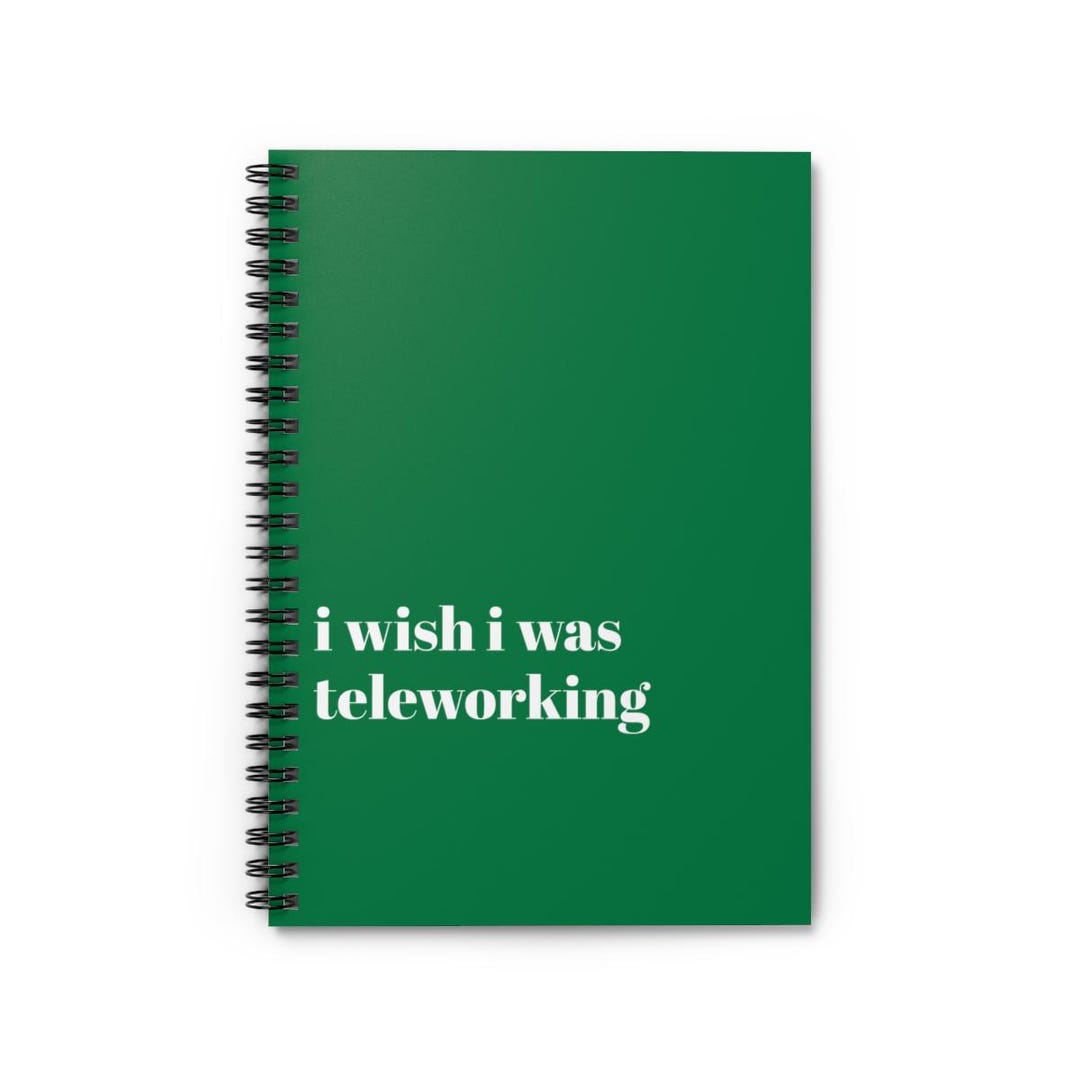 Sarcastic Work Humor Spiral Notebook - I Wish I Was Teleworking - Etsy