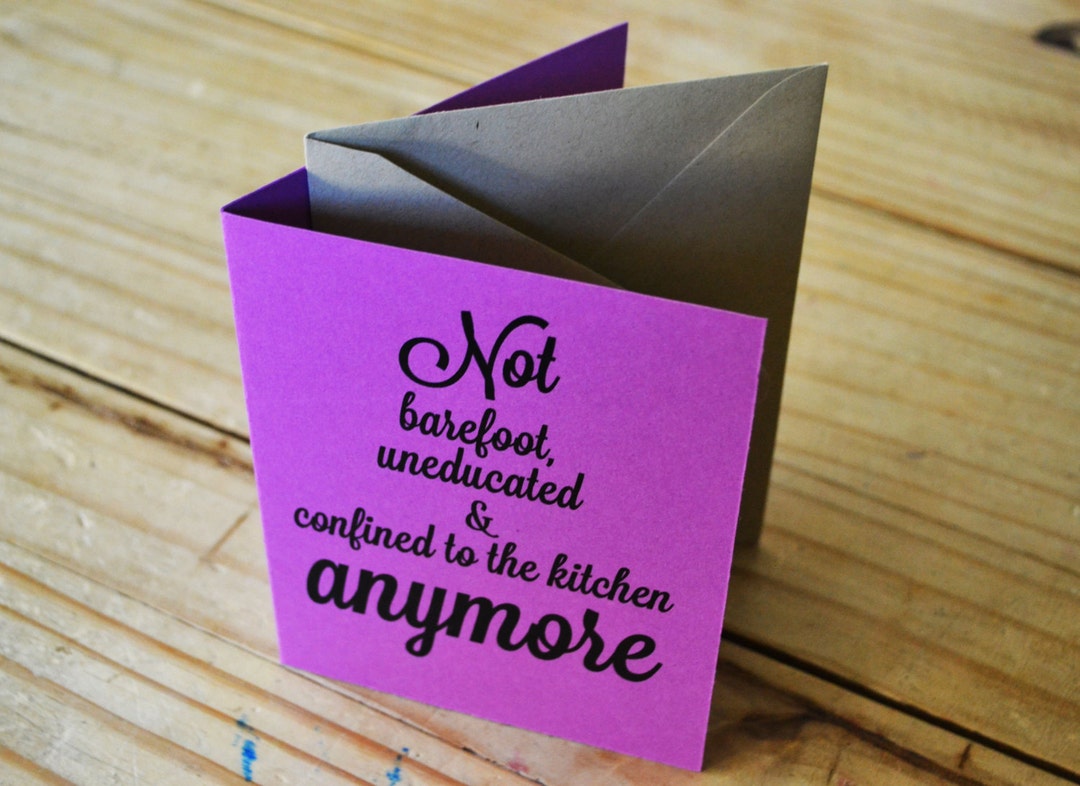 Womens Rights Choice Inspired Card Not Barefoot in Kitchen Single Card ...