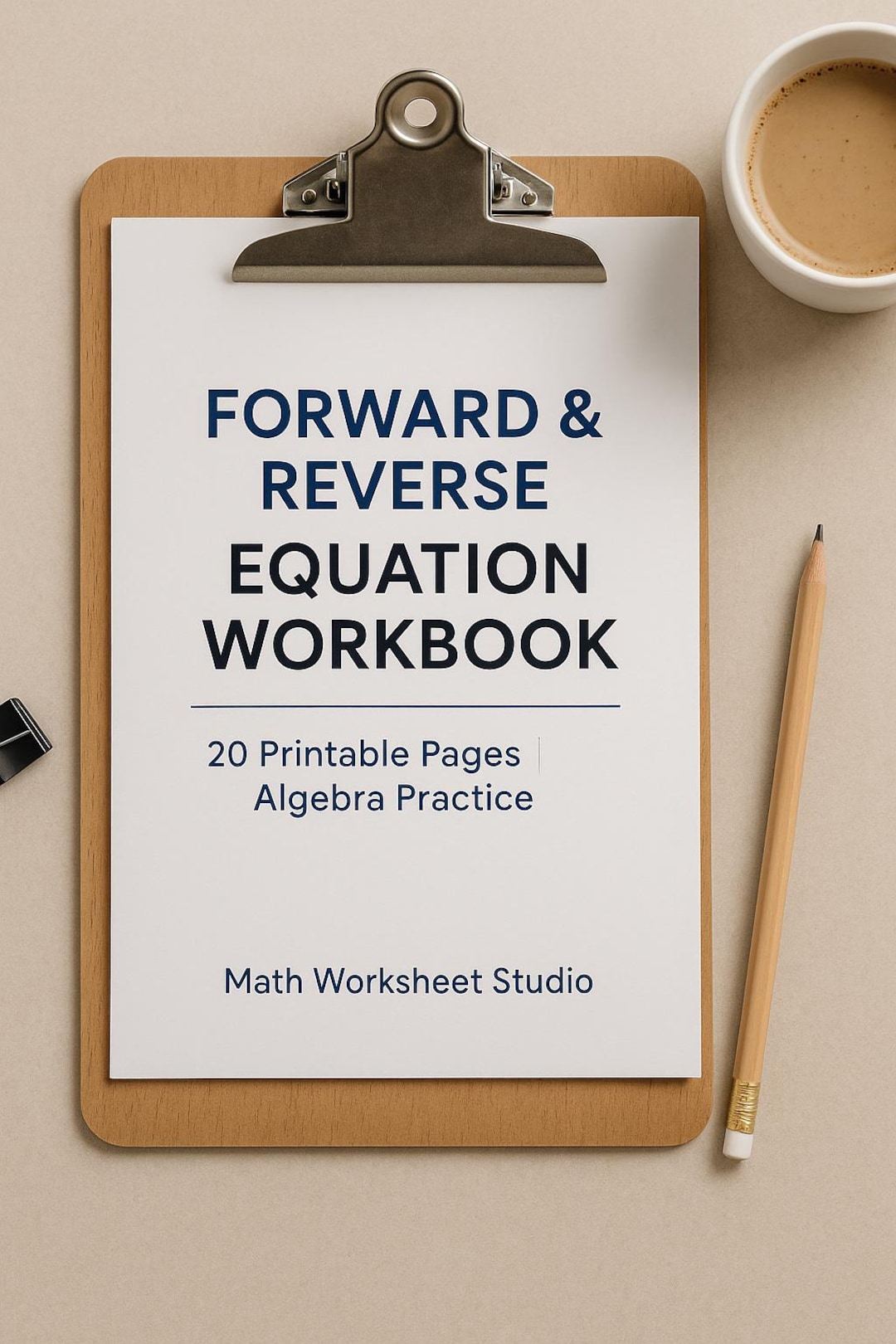 Forward & Reverse Equation Workbook | Algebra Practice Worksheets ...