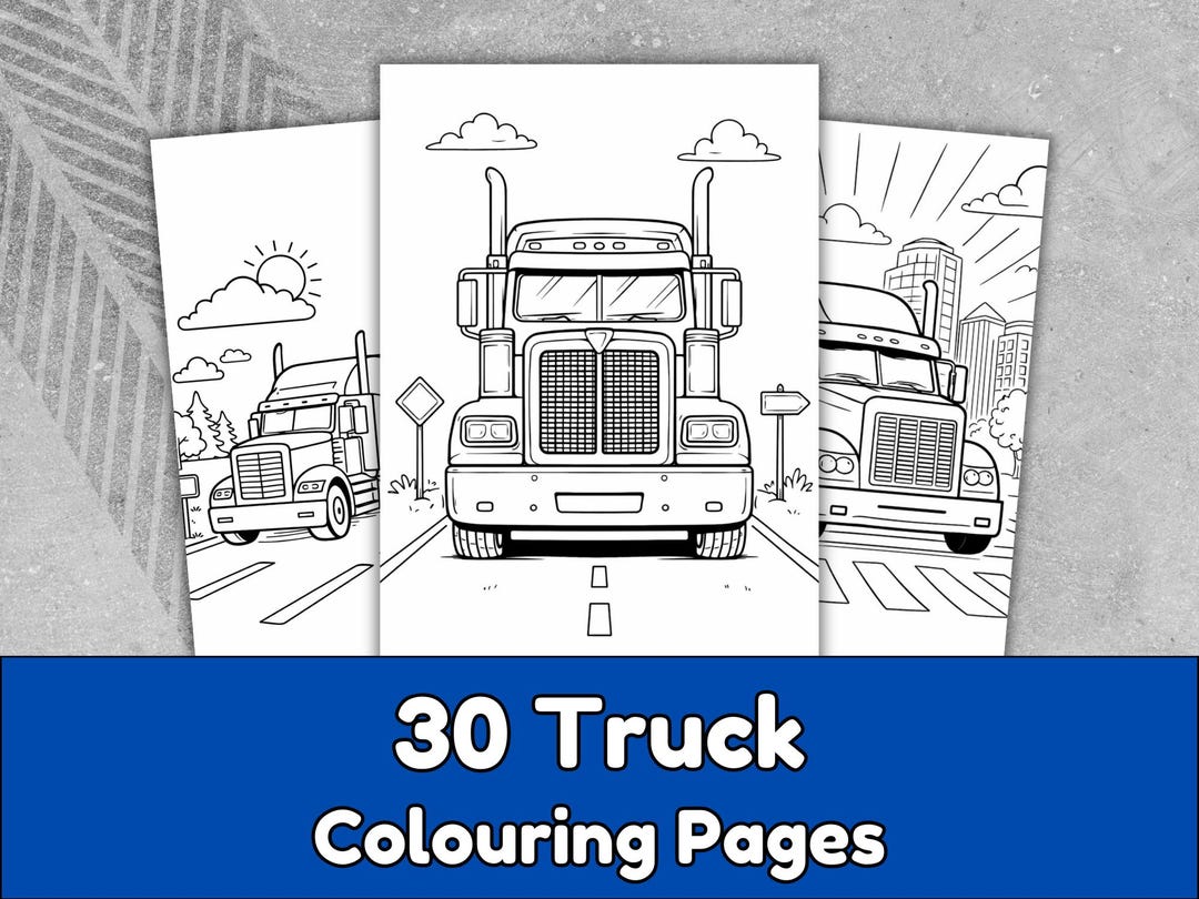 30 Truck Colouring Pages for Kids, Big Trucks (PDF Download) - Etsy