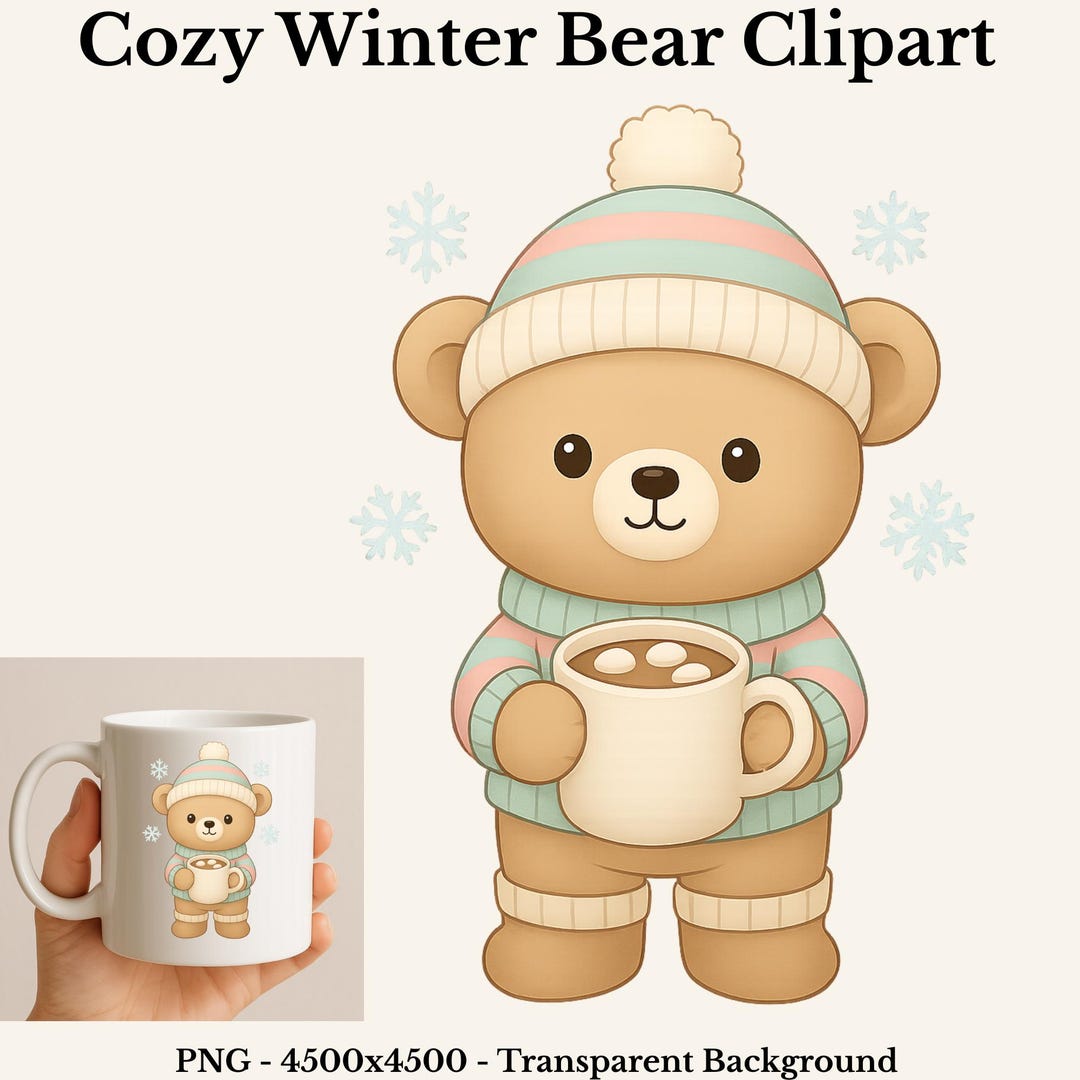 Cozy Winter Bear PNG | Teddy With Hot Cocoa Clipart | Nursery Printable ...