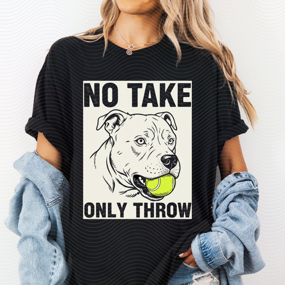 No Take Only Throw PNG: Funny Dog Illustration Meme Quote Png Retro Pet ...